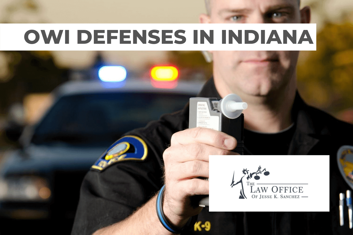 OWI Defenses - The Law Offices of Jesse K. Sanchez